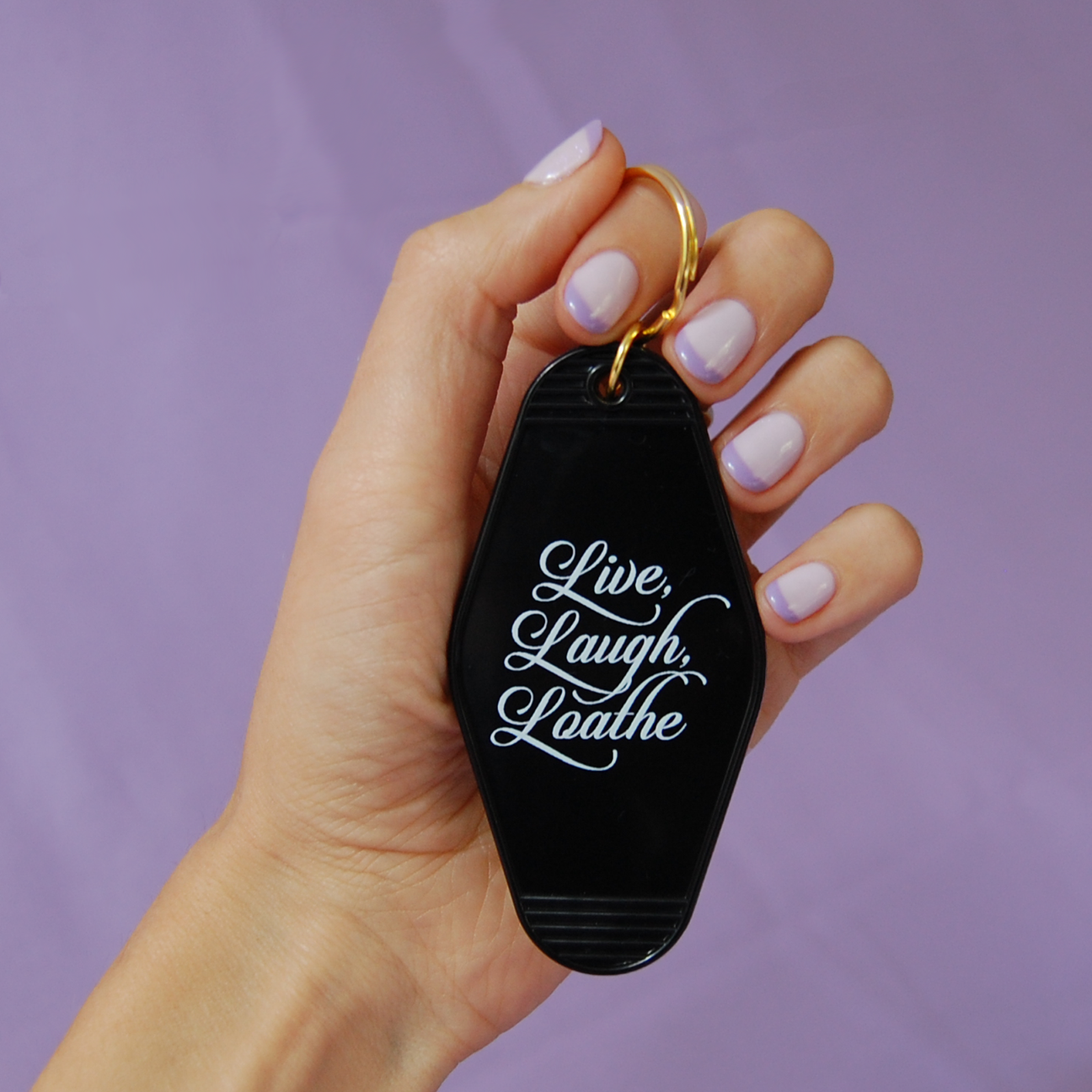 Live Laugh Loathe Keychain – A Shop of Things